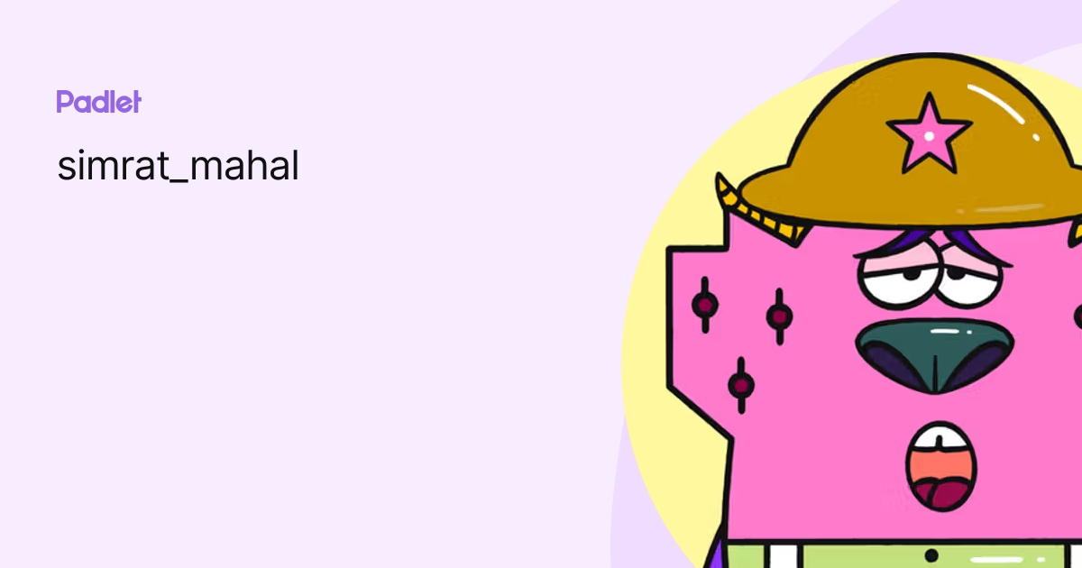 simrat_mahal profile | Padlet