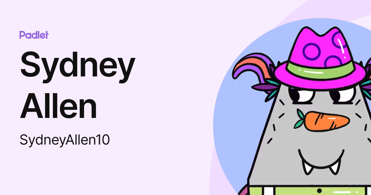 Sydney Allen (SydneyAllen10) profile | Padlet