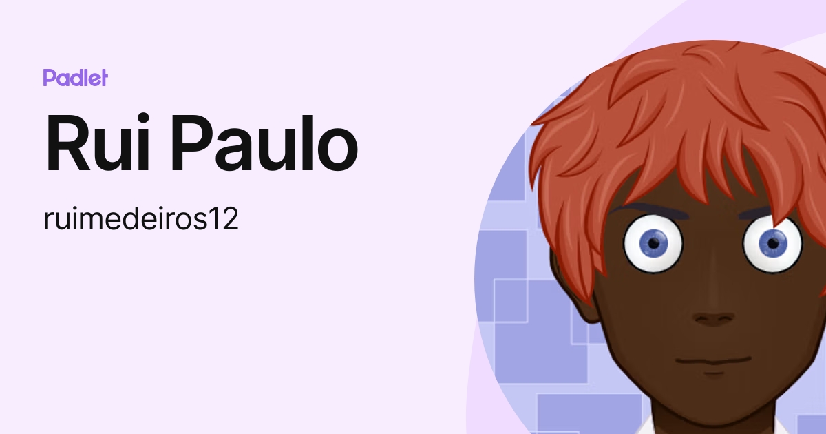 Rui Paulo (ruimedeiros12) profile | Padlet