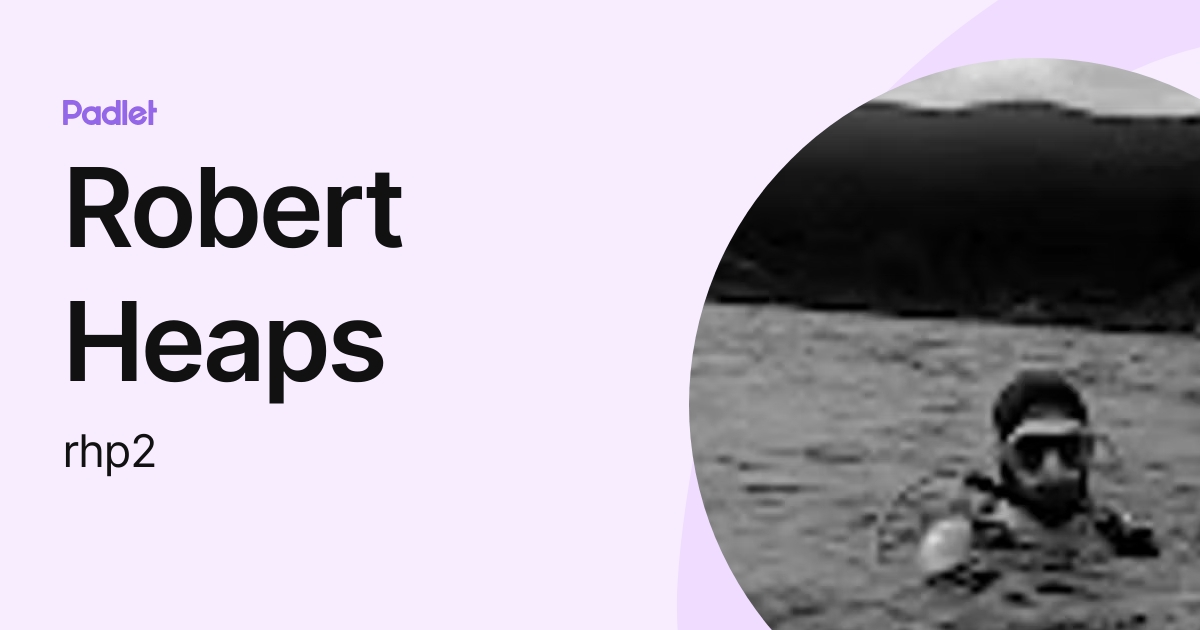 Robert Heaps (rhp2) profile | Padlet