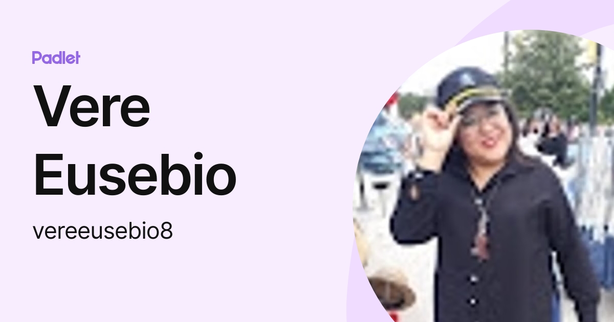 Vere Eusebio (vereeusebio8) profile | Padlet
