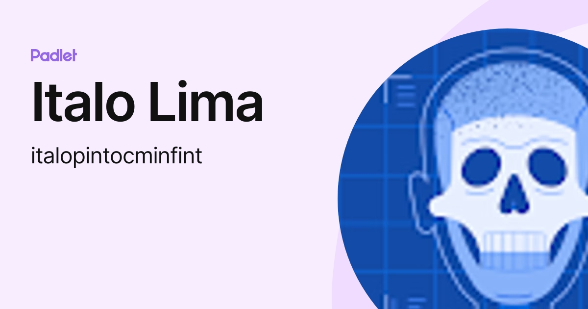 Italo Lima (italopintocminfint) profile | Padlet