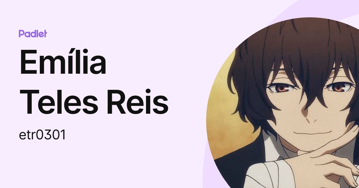 Emília Teles Reis (etr0301) profile | Padlet