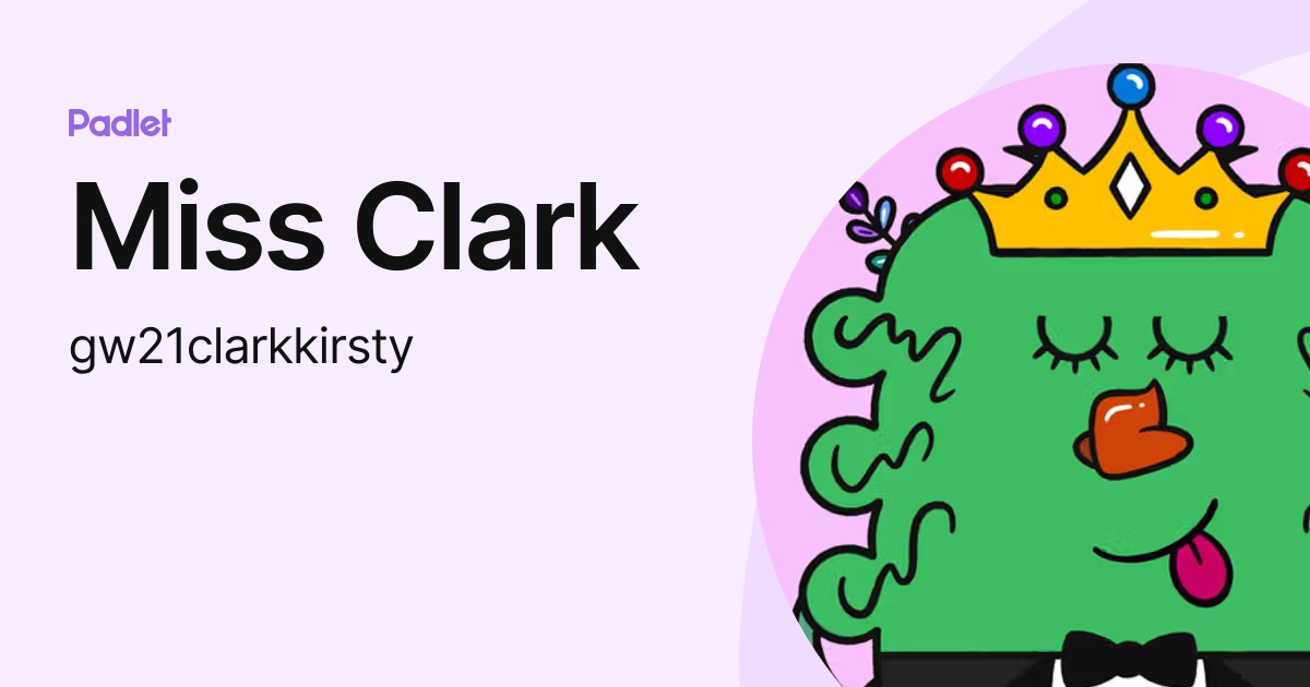 Miss Clark (gw21clarkkirsty) profile | Padlet