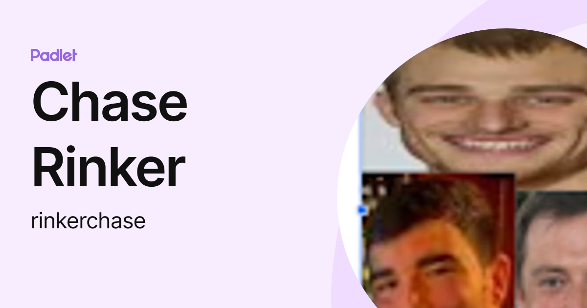 Chase Rinker (rinkerchase) profile | Padlet