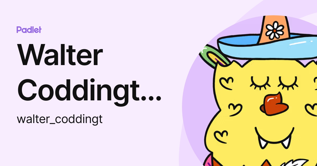 Walter Coddington (walter_coddingt) profile | Padlet