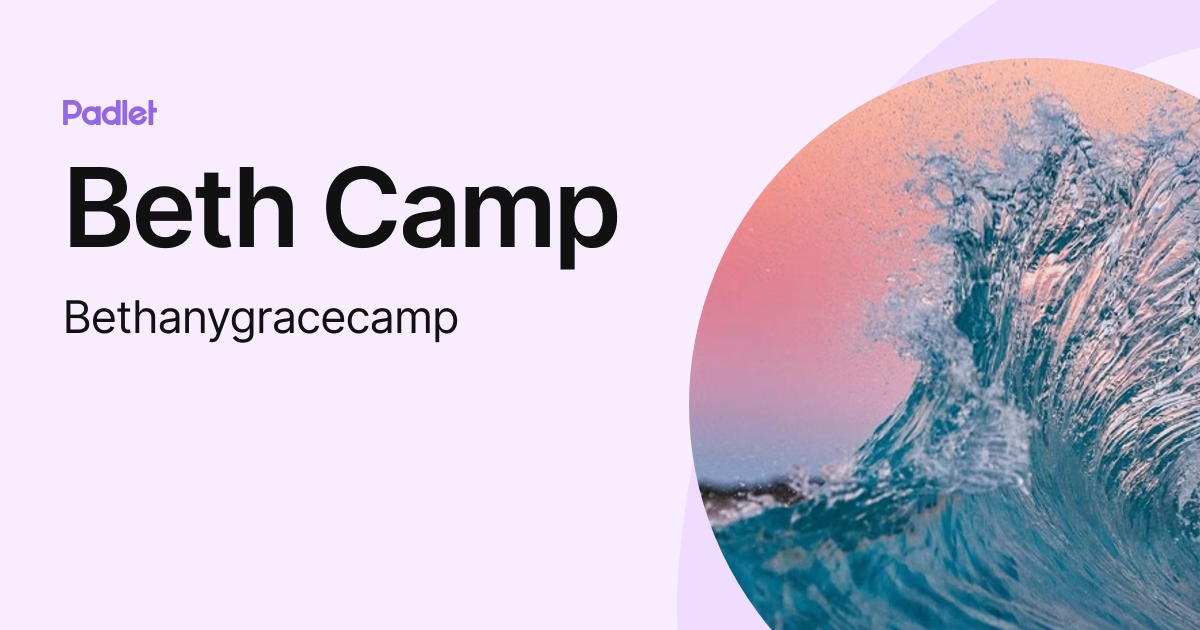 Beth Camp (Bethanygracecamp) profile | Padlet