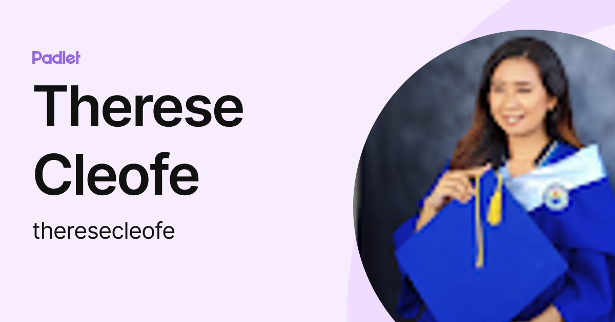 Therese Cleofe (theresecleofe) profile | Padlet
