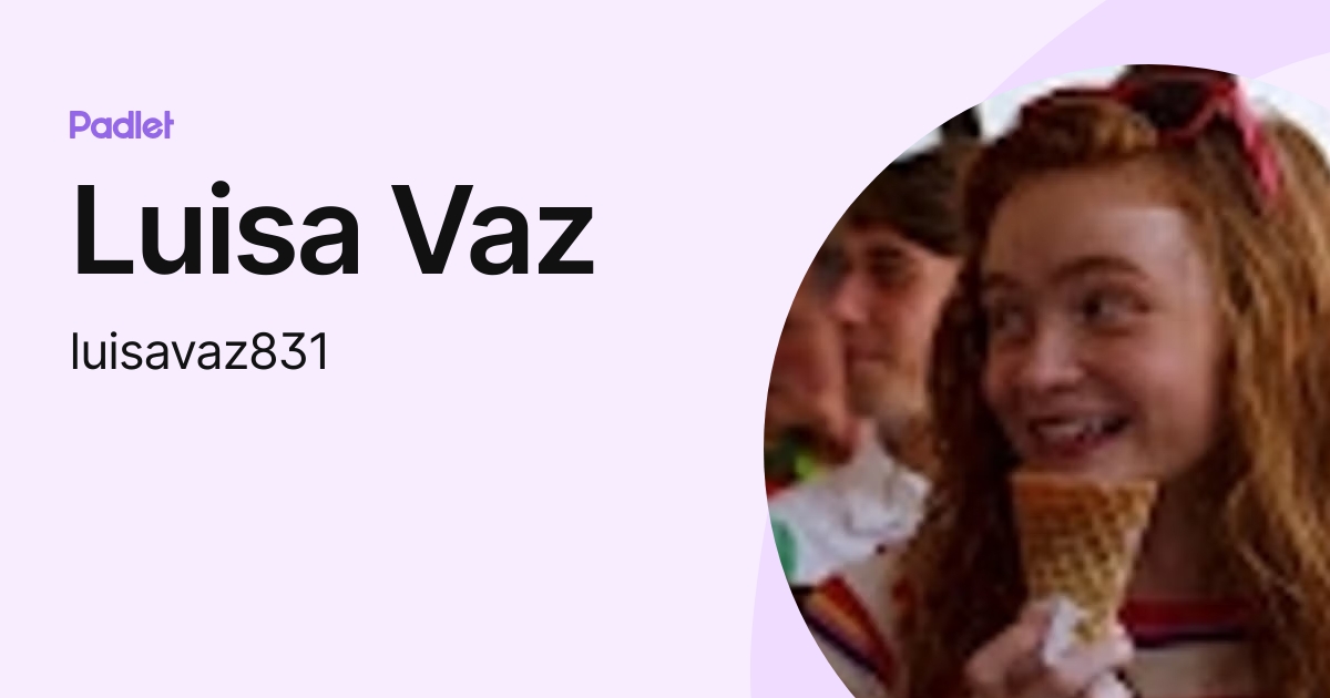 Luisa Vaz (luisavaz831) profile | Padlet