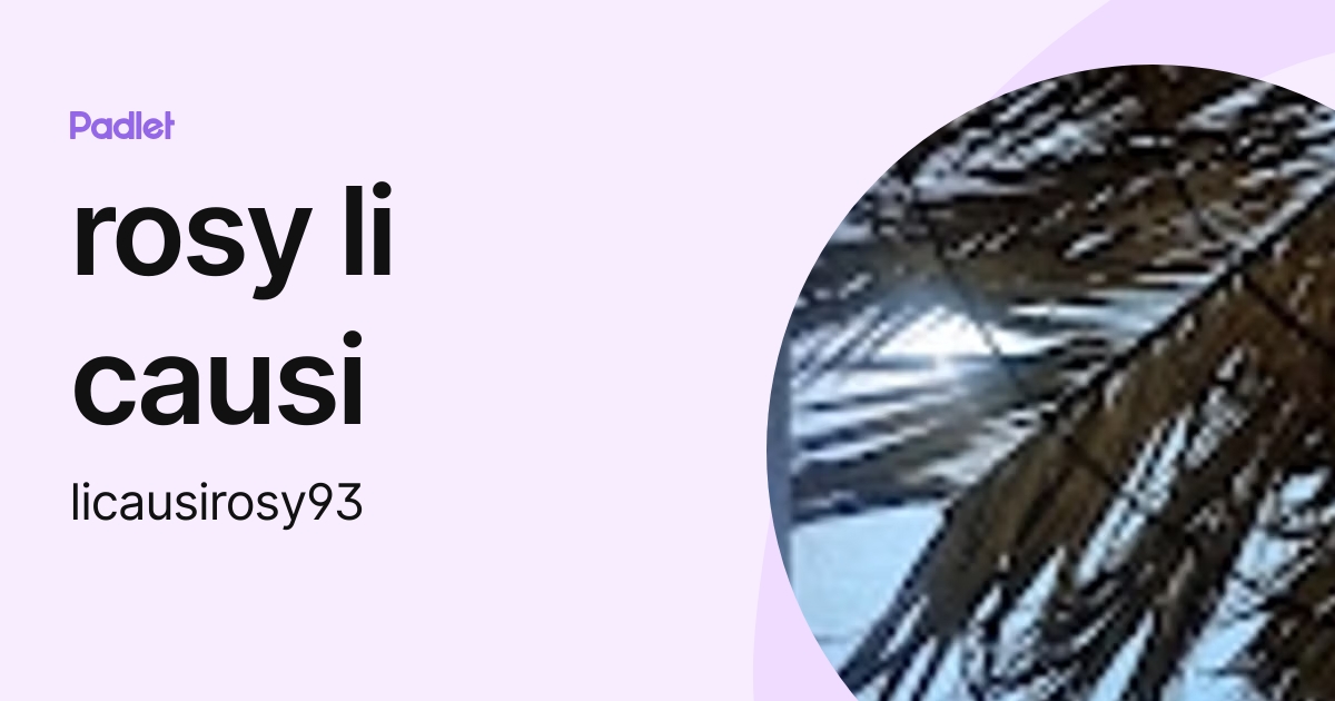 rosy li causi (licausirosy93) profile | Padlet