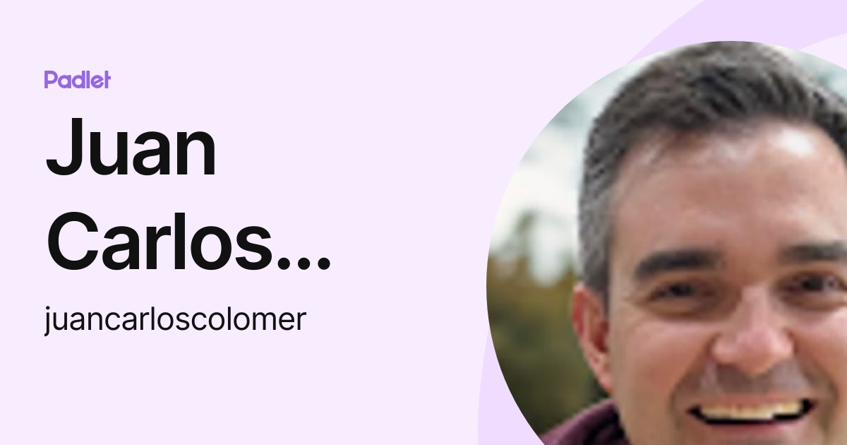 Juan Carlos Colomer (juancarloscolomer) profile | Padlet