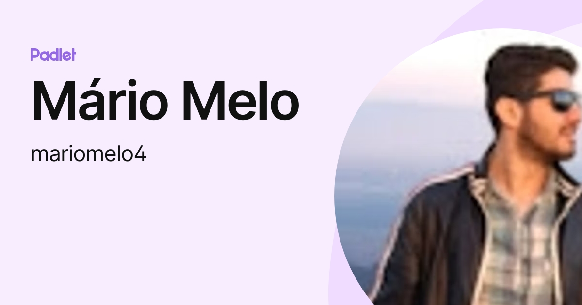 Mário Melo (mariomelo4) profile | Padlet