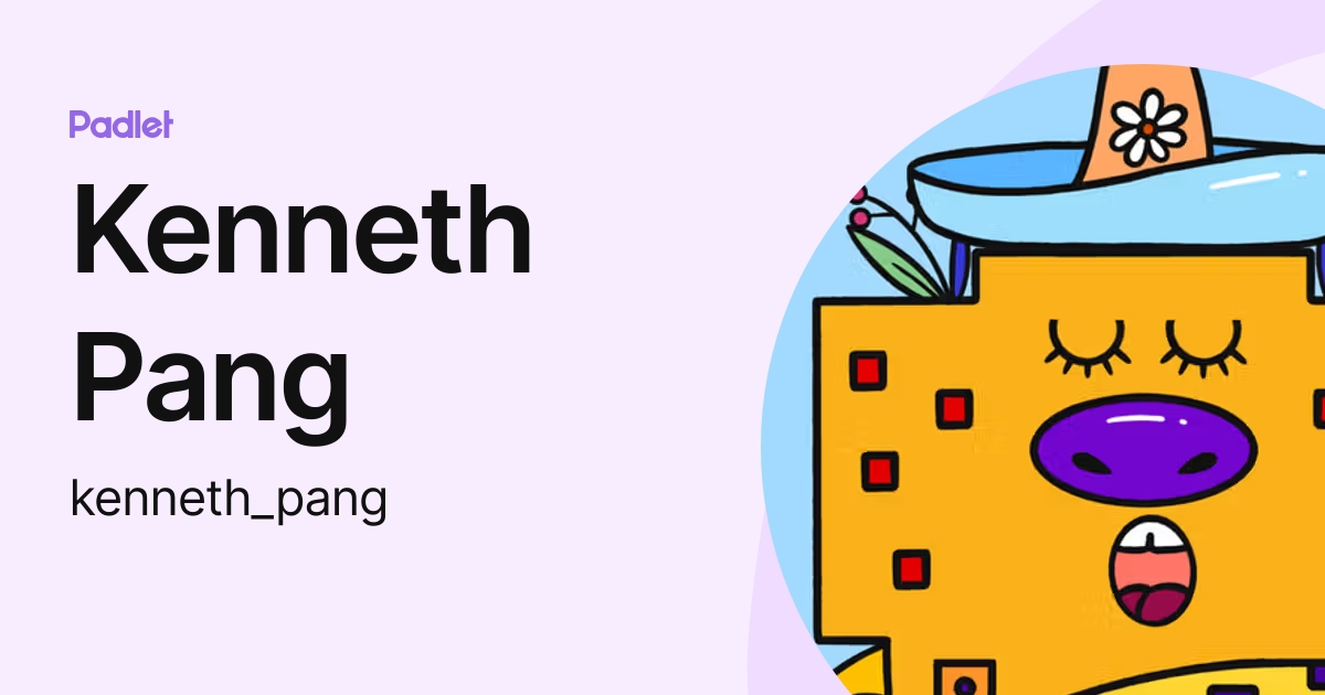 Kenneth Pang (kenneth_pang) profile | Padlet
