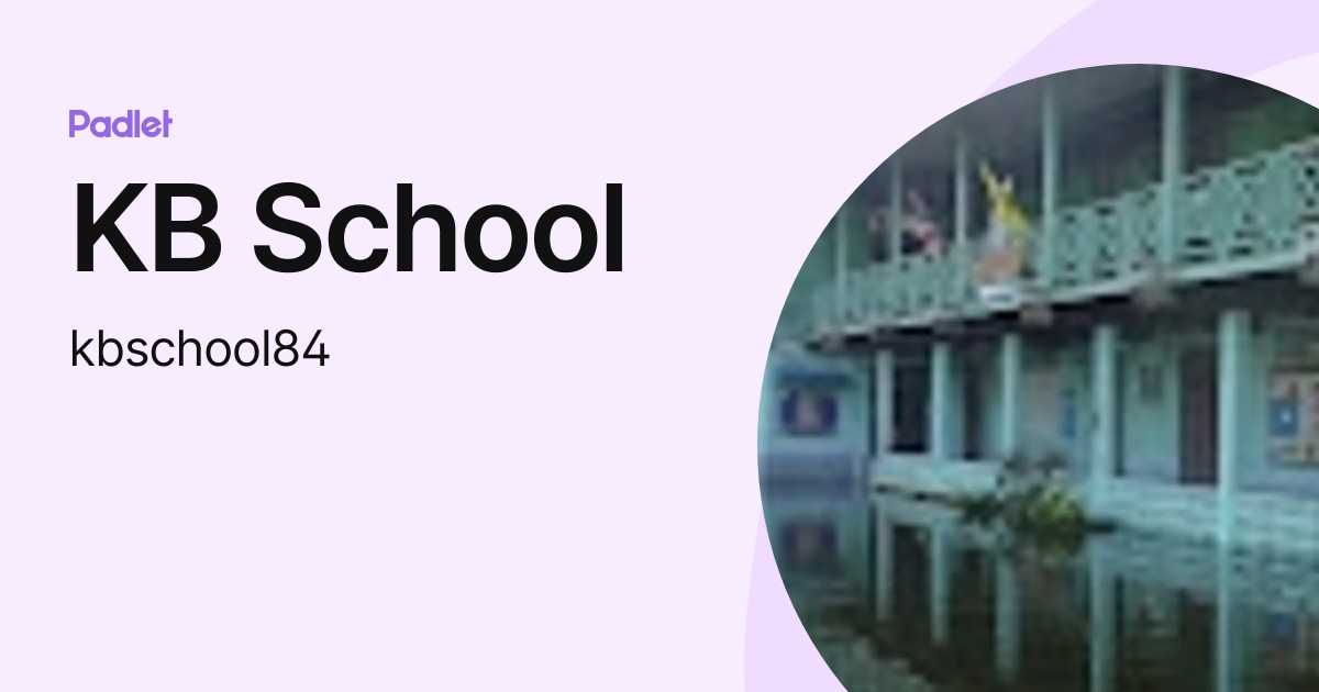 KB School (kbschool84) profile | Padlet