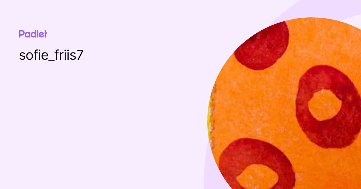 sofie_friis7 profile | Padlet