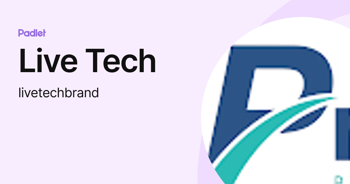 Live Tech (livetechbrand) profile | Padlet