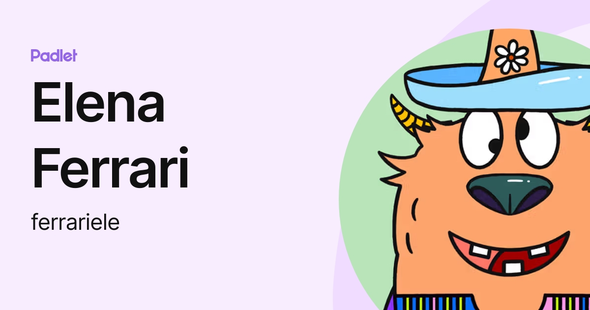 Elena Ferrari (ferrariele) profile | Padlet