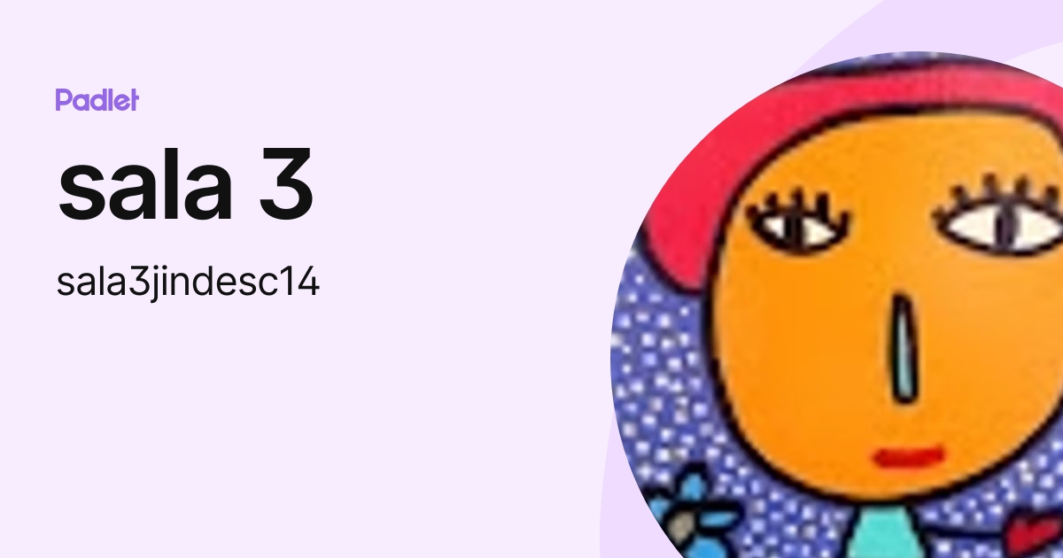 sala 3 (sala3jindesc14) profile | Padlet