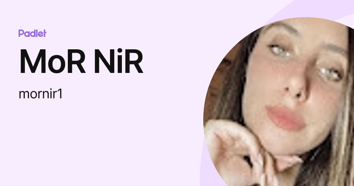 MoR NiR (mornir1) profile | Padlet