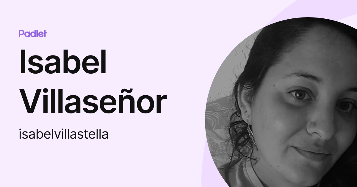 Isabel Villaseñor (isabelvillastella) profile | Padlet