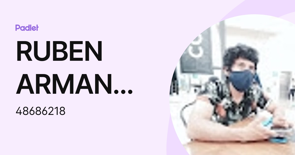 RUBEN ARMANDO QUISPE HILLPA (48686218) profile | Padlet