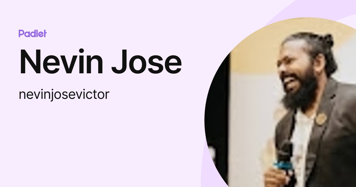 Nevin Jose (nevinjosevictor) profile | Padlet