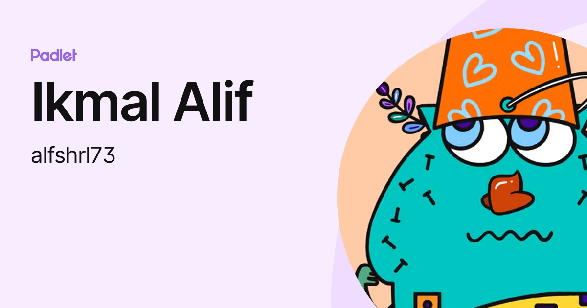 Ikmal Alif (alfshrl73) profile | Padlet