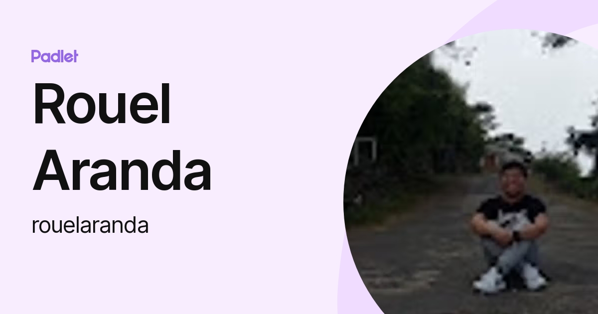 Rouel Aranda (rouelaranda) profile | Padlet