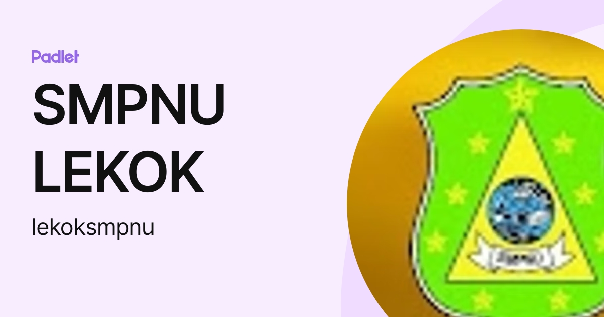 SMPNU LEKOK (lekoksmpnu) profile | Padlet