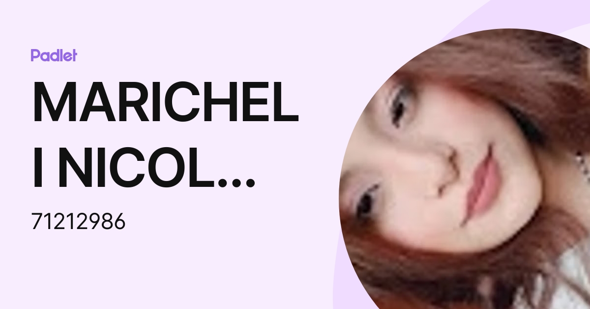 MARICHELI NICOL GARIBAY ENRIQUEZ (71212986) profile | Padlet