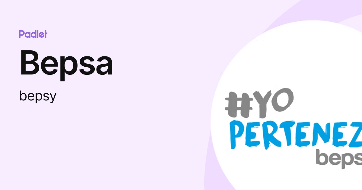 Bepsa (bepsy) profile | Padlet