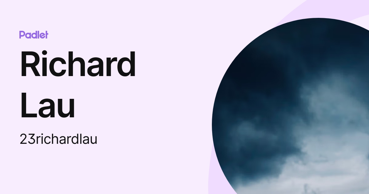 Richard Lau (23richardlau) profile | Padlet