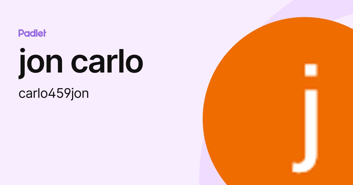 jon carlo (carlo459jon) profile | Padlet