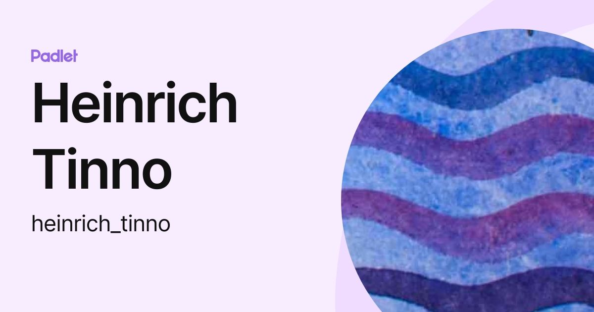 Heinrich Tinno (heinrich_tinno) profile | Padlet