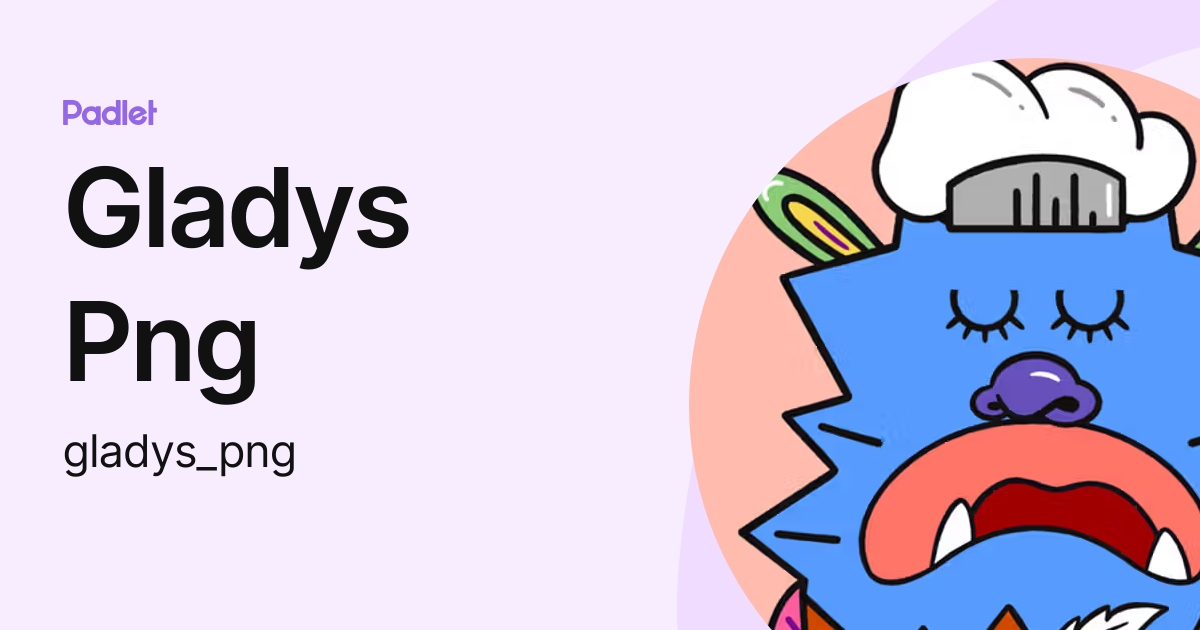 Gladys Png (gladys_png) profile | Padlet