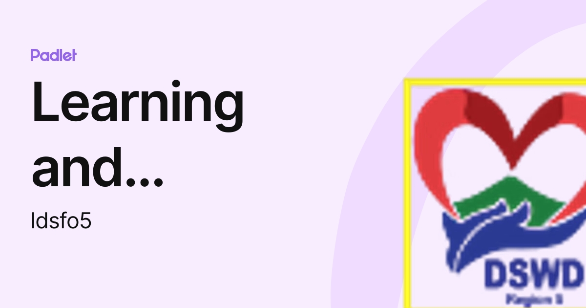 Learning and Development Section FO5 (ldsfo5) profile | Padlet