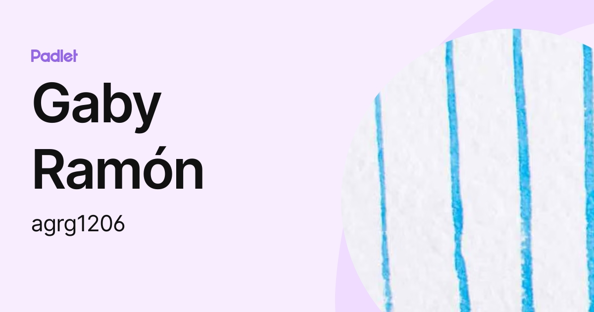 Gaby Ramón (agrg1206) profile | Padlet