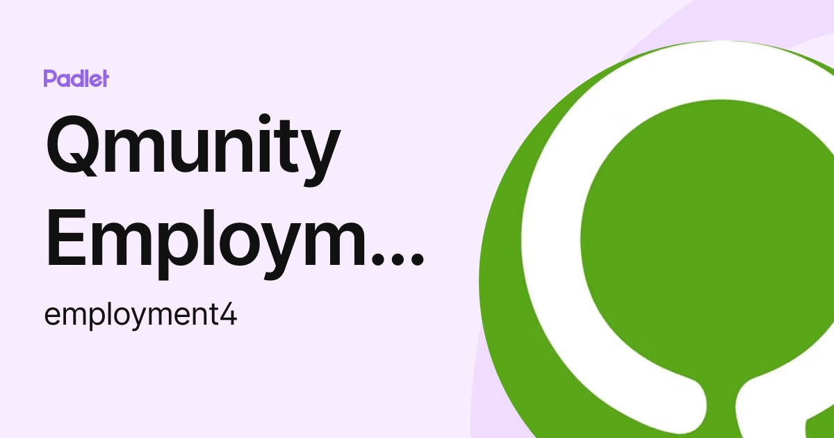 Qmunity Employment Program (employment4) profile | Padlet