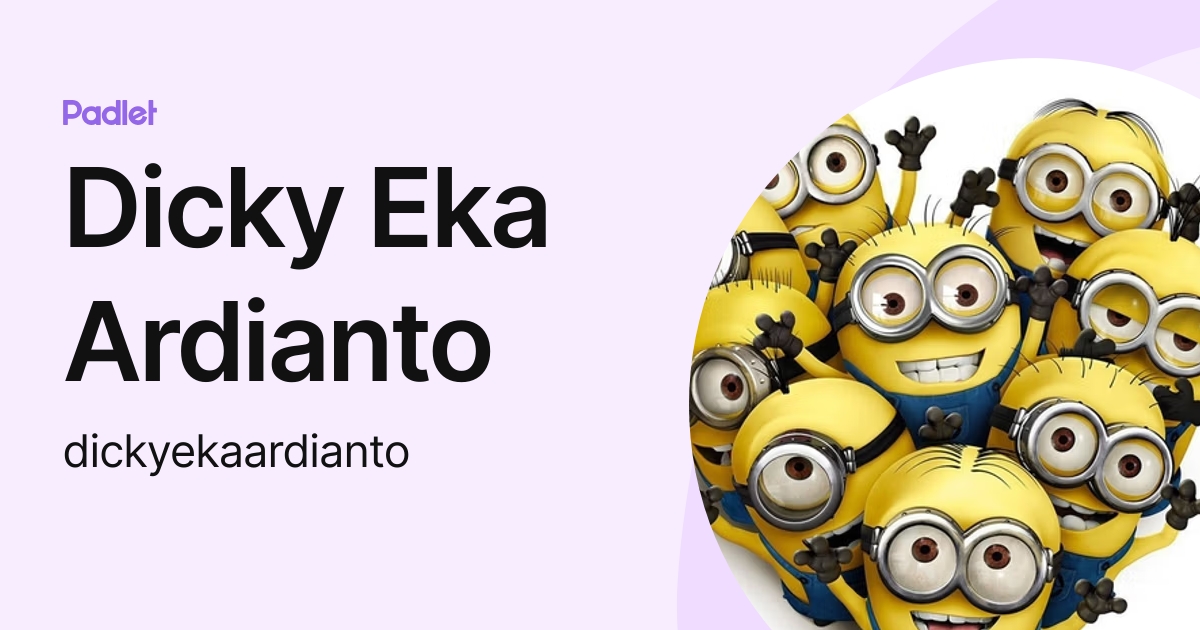 Dicky Eka Ardianto (dickyekaardianto) profile | Padlet