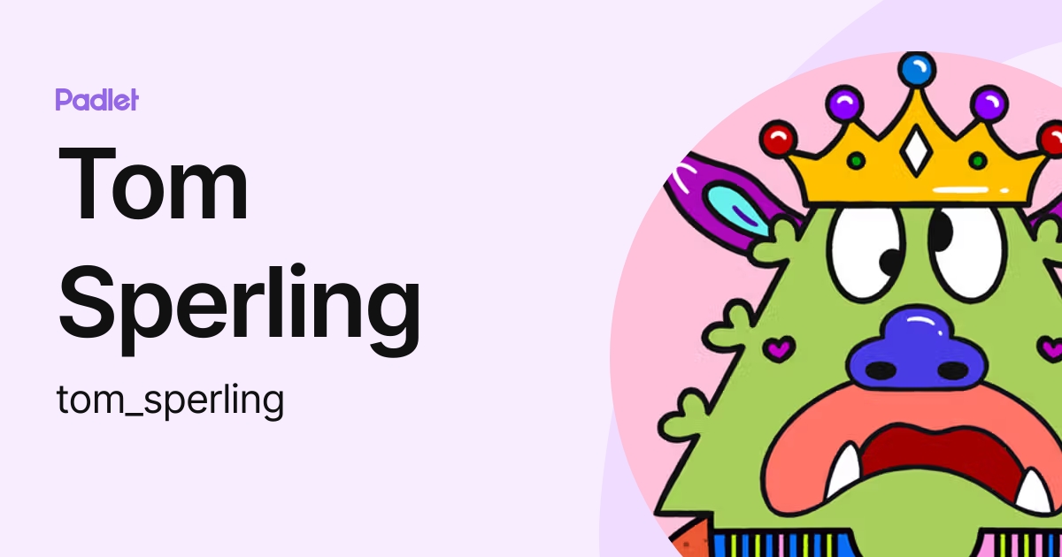 Tom Sperling (tom_sperling) profile | Padlet