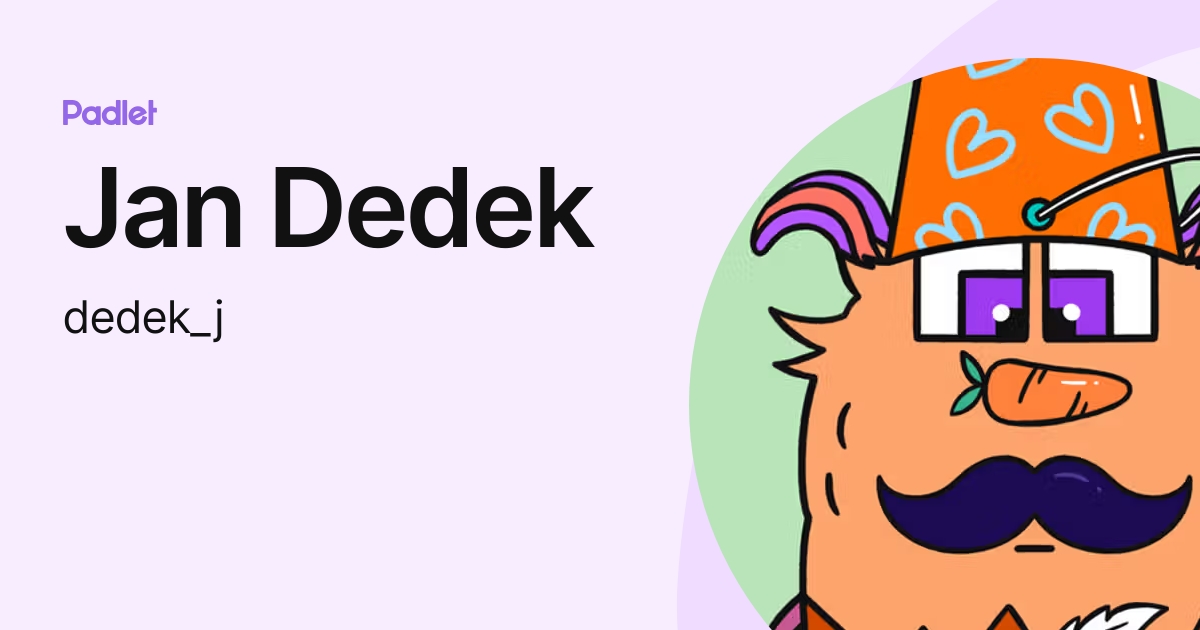 Jan Dedek (dedek_j) profile | Padlet