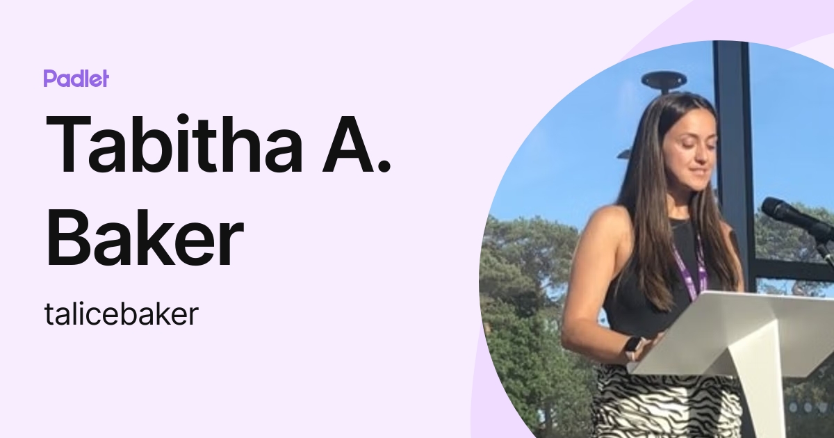 Tabitha A. Baker (talicebaker) profile | Padlet