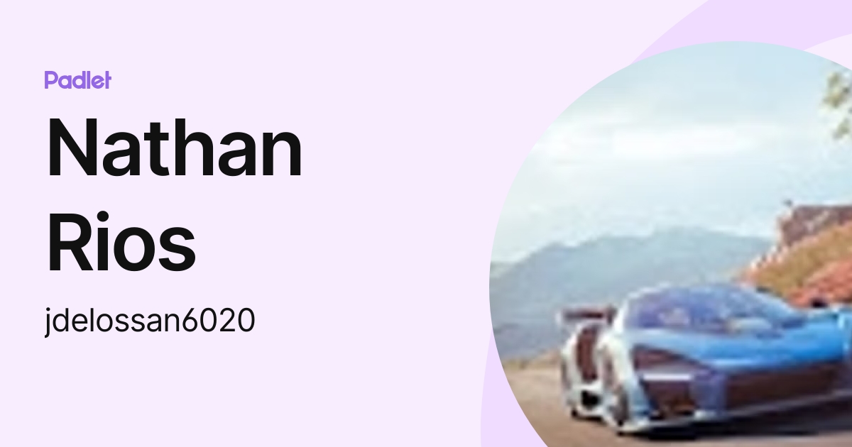Nathan Rios (jdelossan6020) profile | Padlet