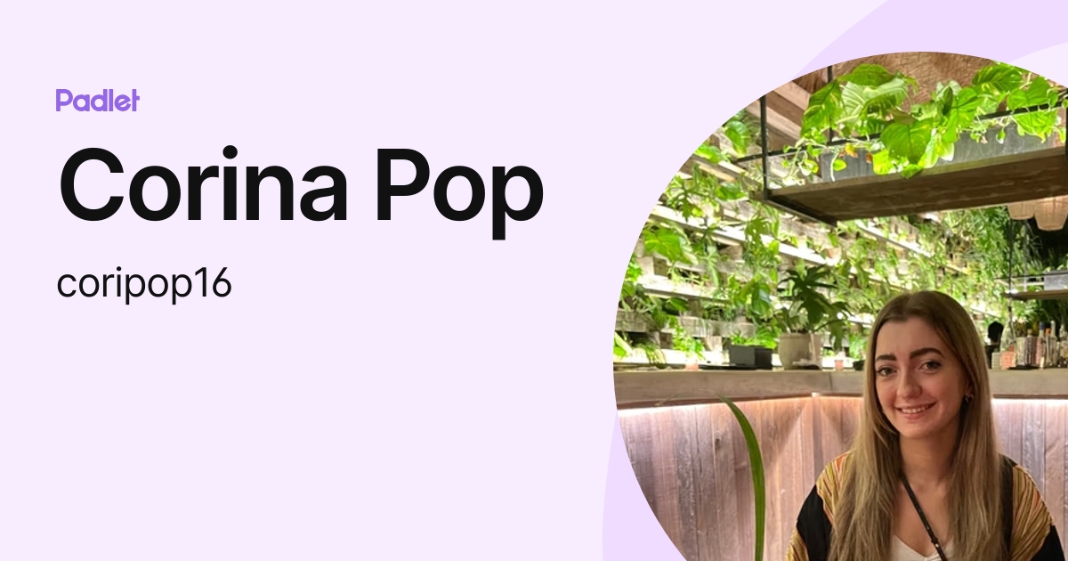 Corina Pop (coripop16) profile | Padlet