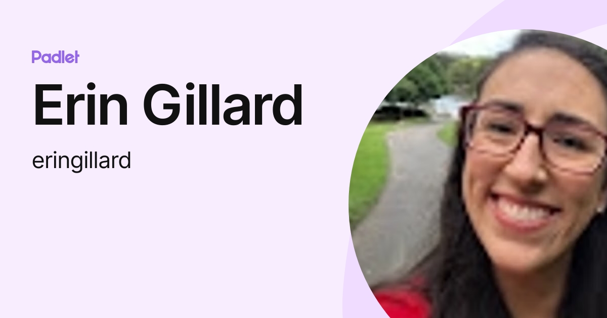 Erin Gillard (eringillard) profile | Padlet