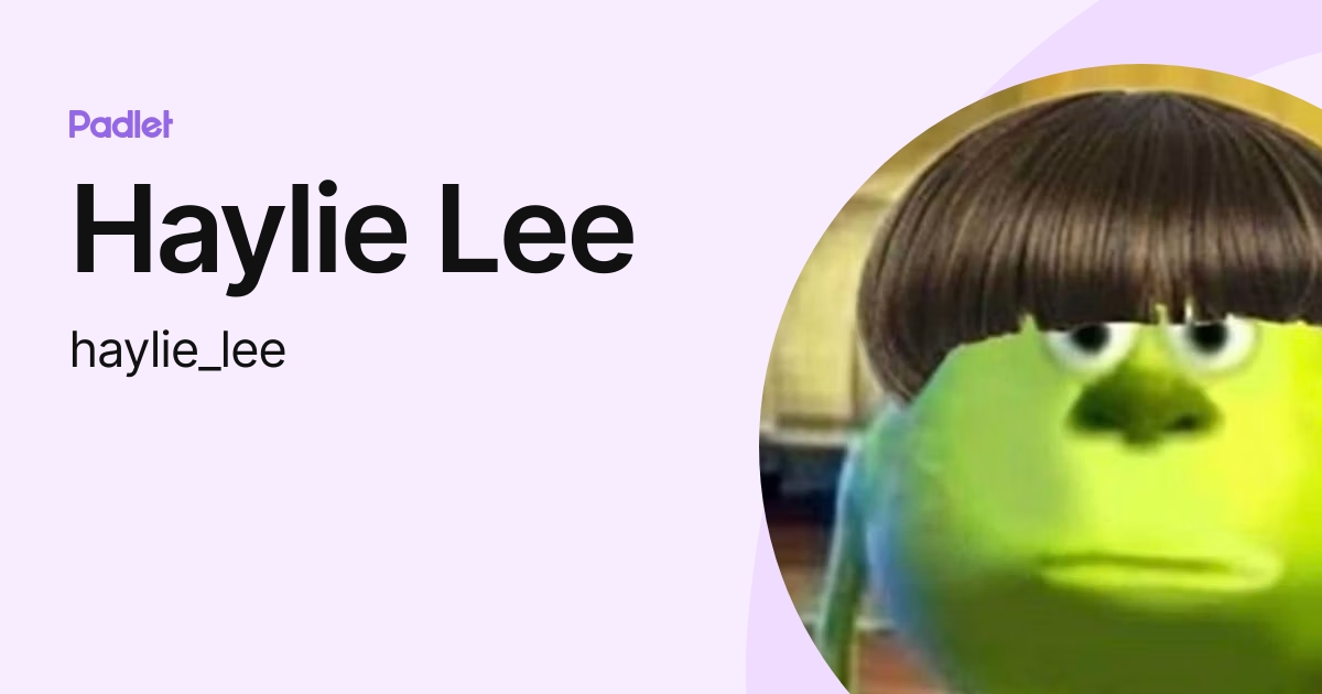 Haylie Lee (haylie_lee) profile | Padlet