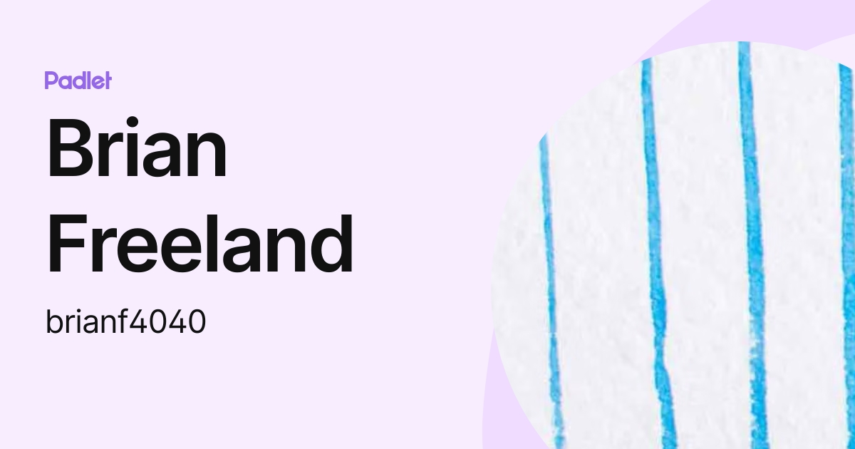Brian Freeland (brianf4040) profile | Padlet