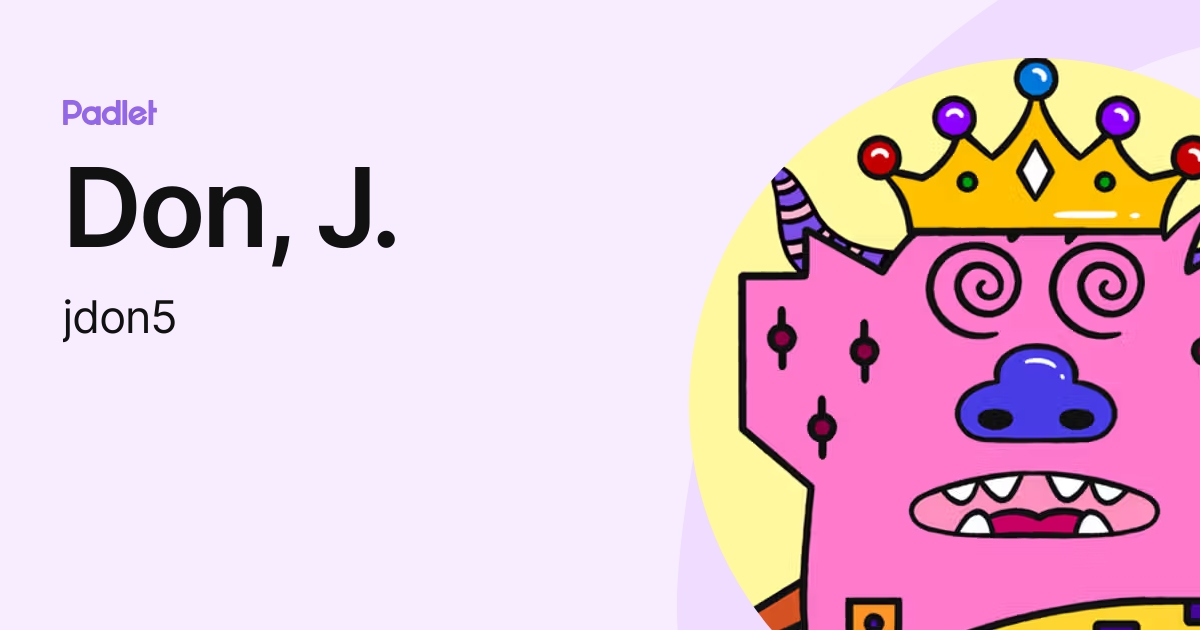 Don, J. (jdon5) profile | Padlet