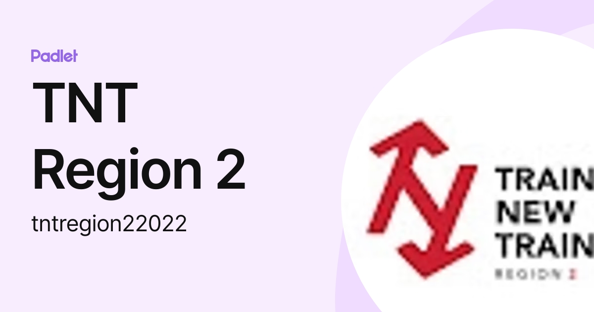TNT Region 2 (tntregion22022) profile | Padlet