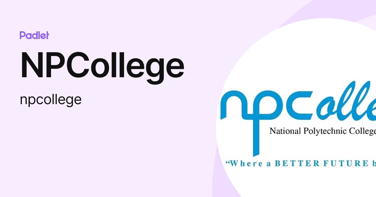 NPCollege (npcollege) profile | Padlet